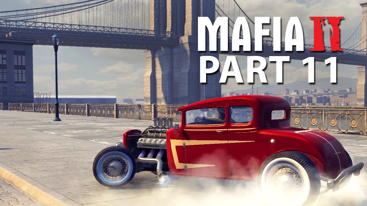 Mafia 2 Walkthrough Gameplay Part 11- HOT ROD - YouTube