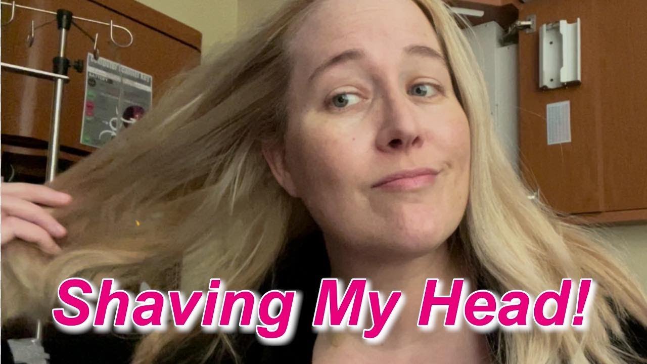 Shaving My Head During Chemotherapy Cancer Patient Vlogs Hair Loss Youtube