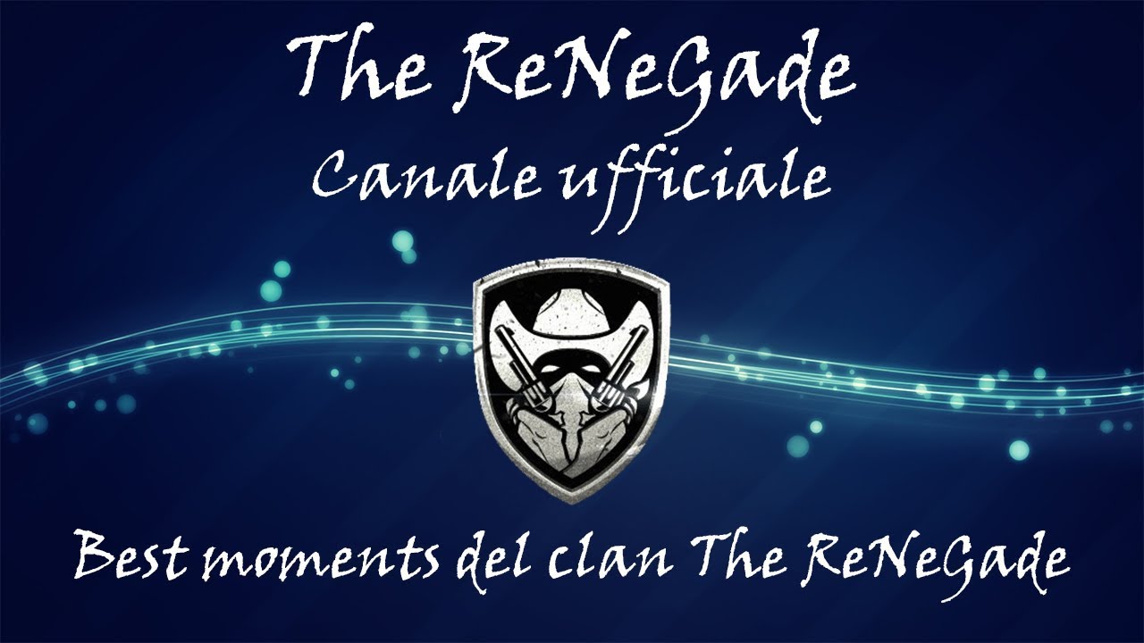 Best moments del clan The ReNeGade - YouTube