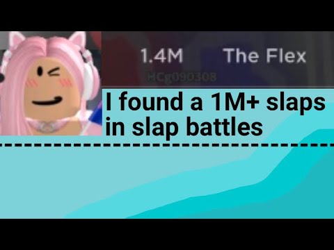 Slap Battles| I found a person with 1M+ Slaps!!!!1!1! - YouTube