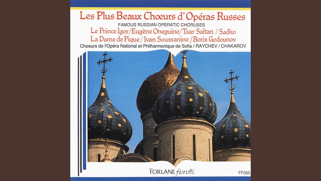 Prince Igor: Boyar's Chorus - YouTube