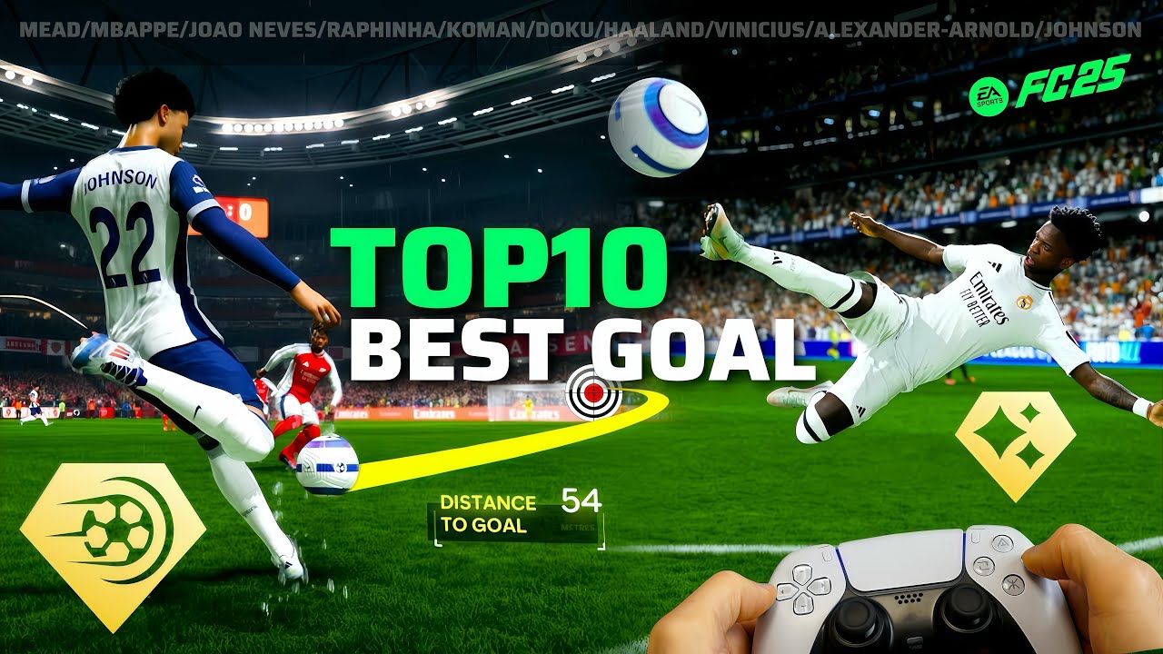 FC25 | Top 10 Goals #3 | Mind-Blowing Goals You Need to See! | Next-Gen ...