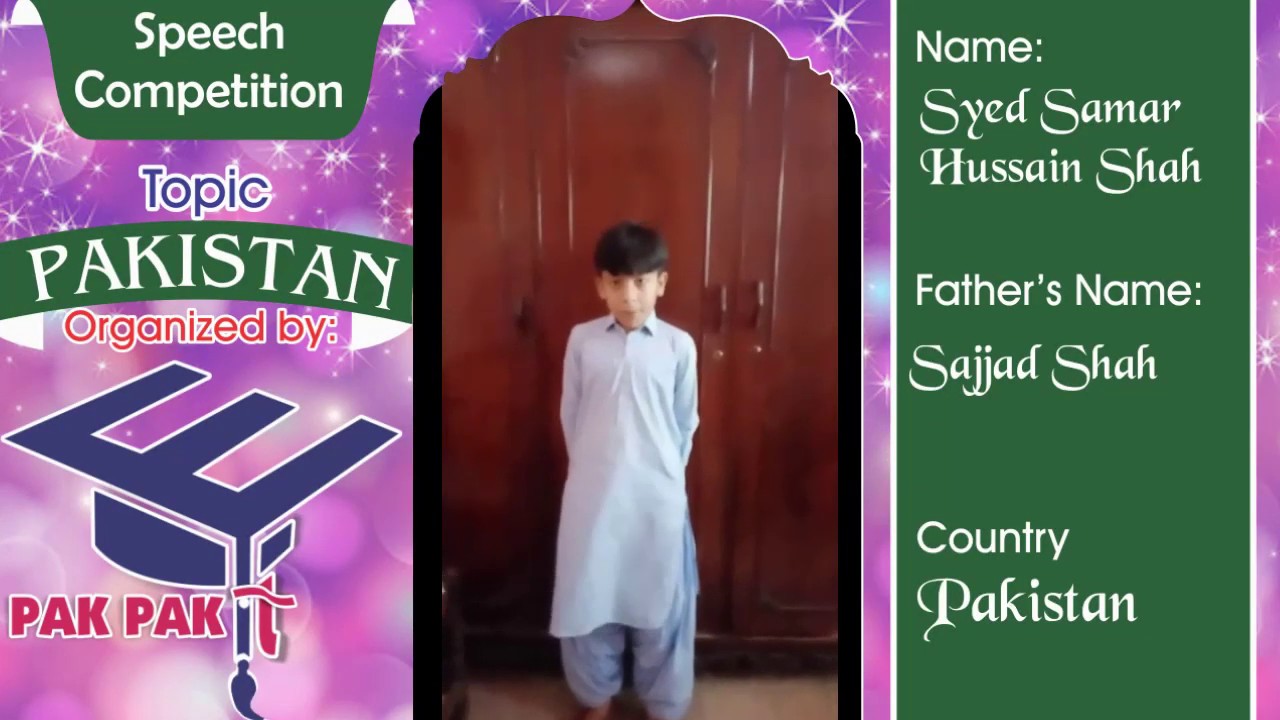 Syed Samar Hussain Shah Speech Topic Pakistan Pakpakit speech ...