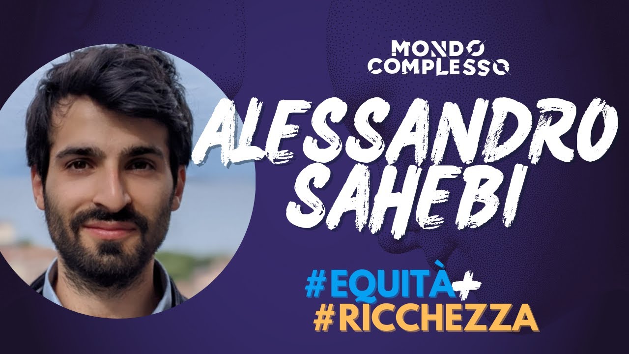 🌎 Mondo Complesso #17 Alessandro Sahebi - YouTube