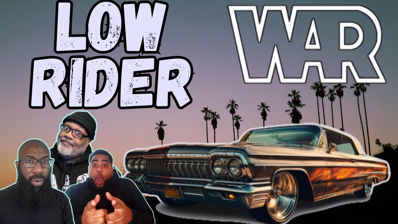 War - 'Low Rider' Reaction! Funky Horns, Distinct Singing! Showing Love ...