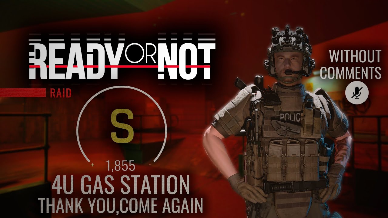 4U Gas Station (RAID) solo gameplay without comments (S) | Ready or Not ...