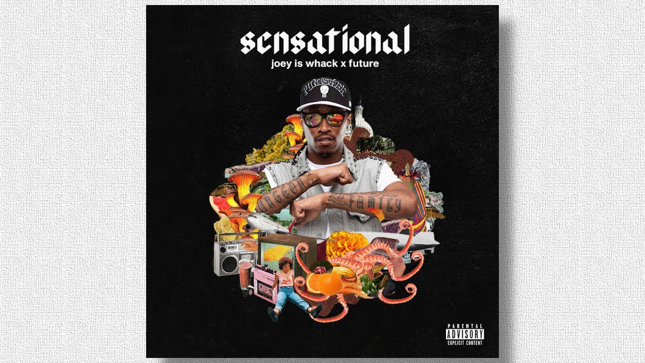 Future - Sensational (Full Mixtape) | prod. by joey is whack - YouTube