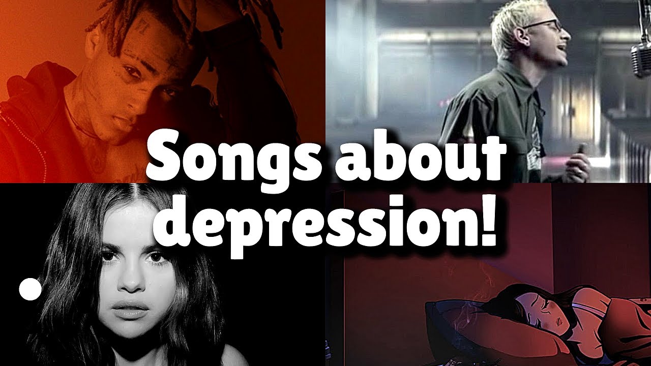 Songs about depression! - YouTube