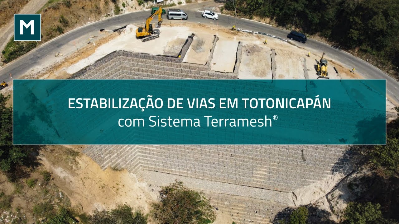 Sistema Terramesh® para estabilização de vias em Totonicapán ...