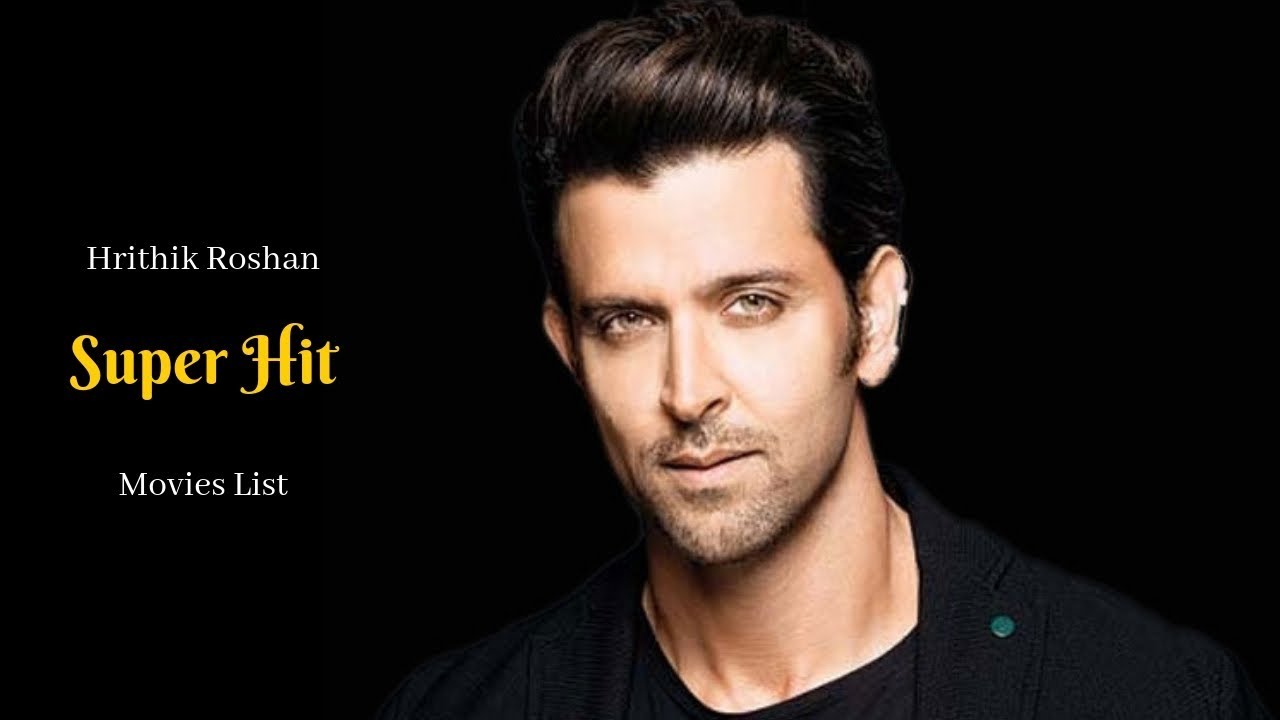 Hrithik Roshan SuperHit Movies List - YouTube