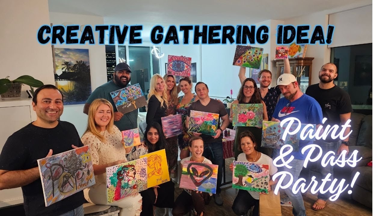Paint-and-Pass-Party! How to run a creative group gathering, team ...