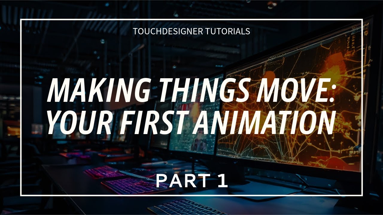 Making Things Move in TouchDesigner - Your First Animation - YouTube