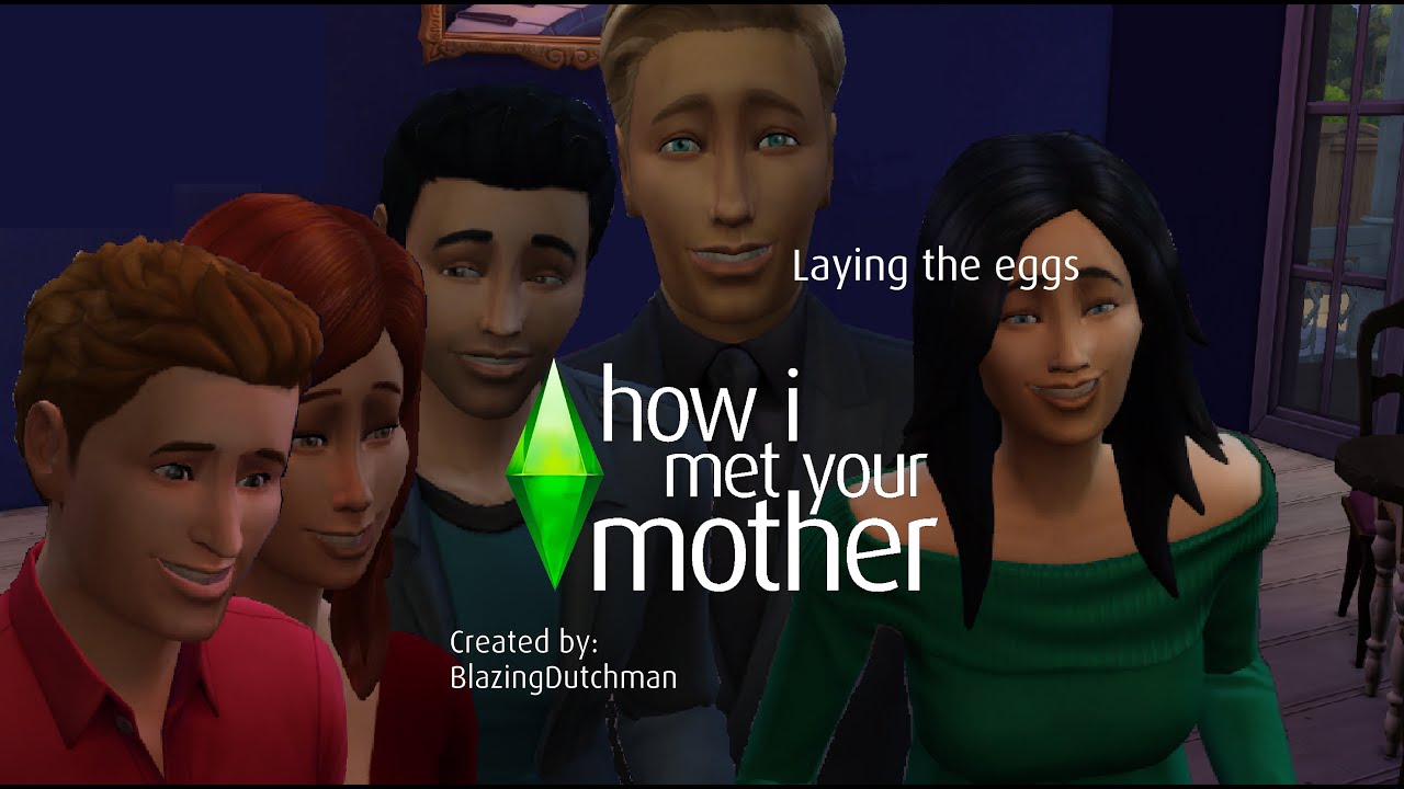 LAYING THE EGGS- The Sims 4 (HIMYM Edition) ep. 3 - YouTube