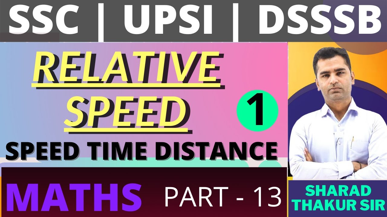 Relative Speed Questions With Concepts | Speed Time Distance | SSC CGL ...