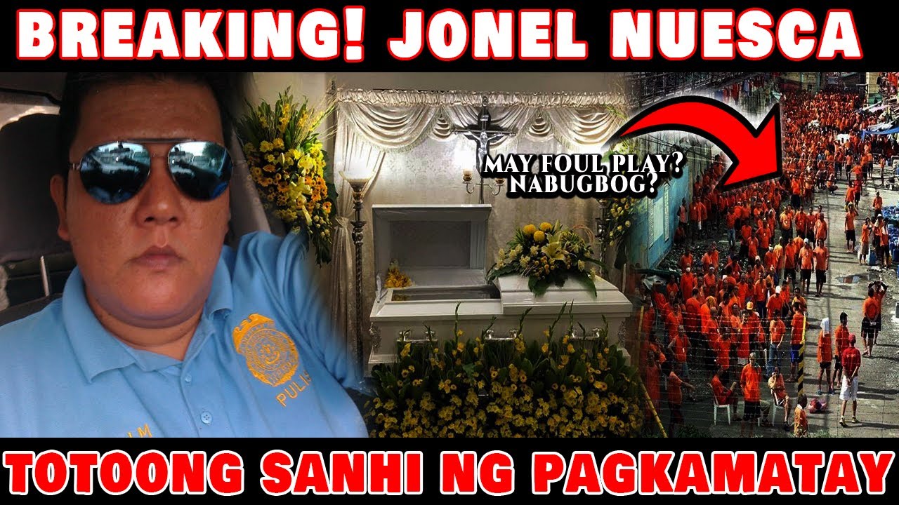 HALA! KOMPIRMADO! JONEL NUESCA PUMANAW NA! ANG TOTOONG RASON IBINUNYAG ...