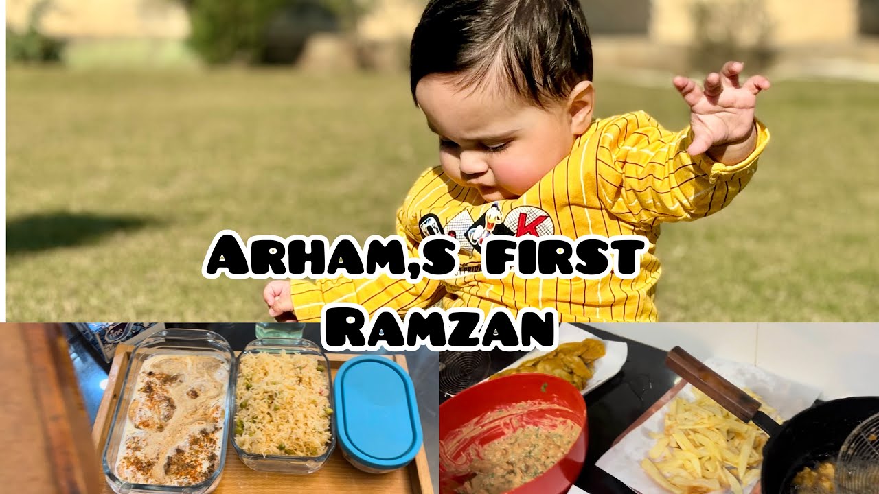 Pehla din kesa guzra??? | kya kya bnaya | Arham ka first ramzan | #viral #recommended #trending ...