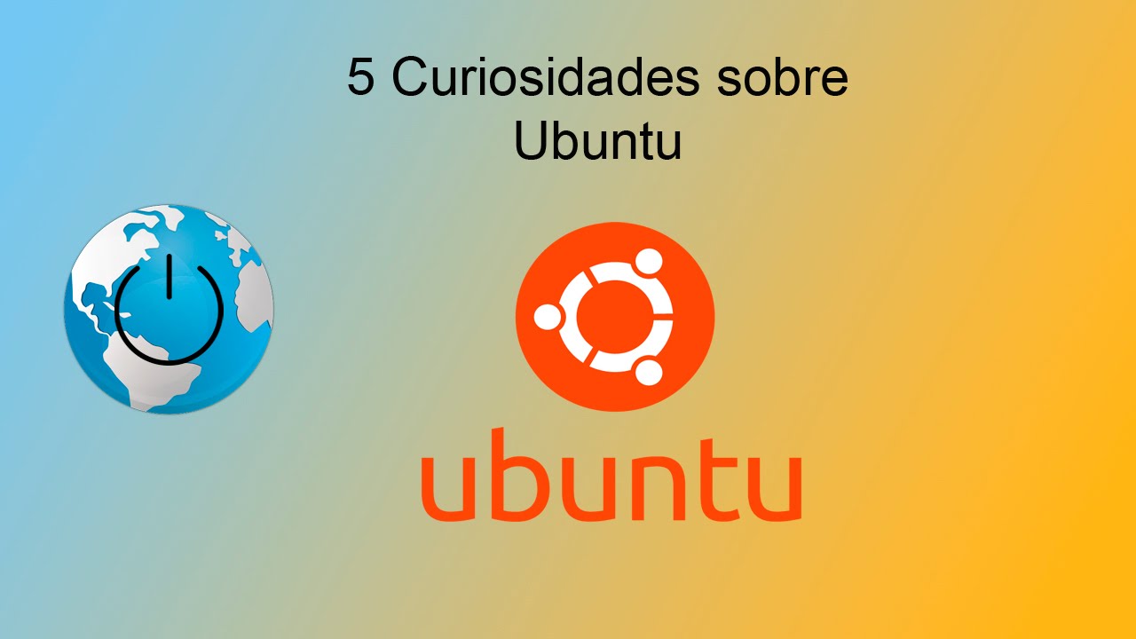 5 Curiosidades sobre Ubuntu - YouTube