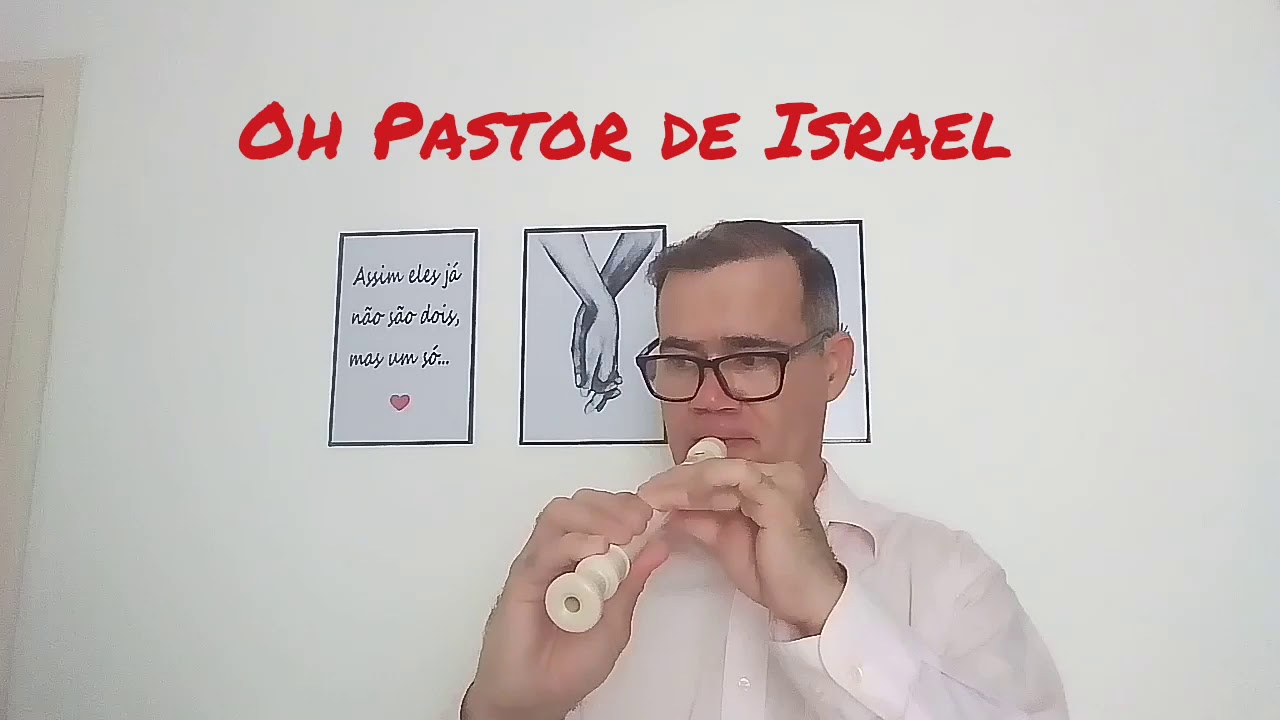 Vídeo: Oh Pastor de Israel ( Editada) - YouTube