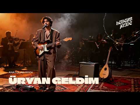 Üryan Geldim - Lebensmüde / Anatolian Rock