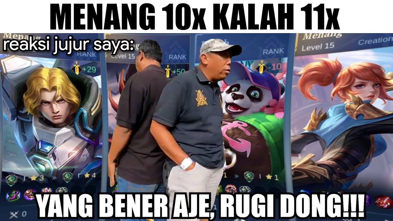 Push Rank Menang 10x Kalah 10x...(Yang Bener Aje, Rugi Dong) - YouTube
