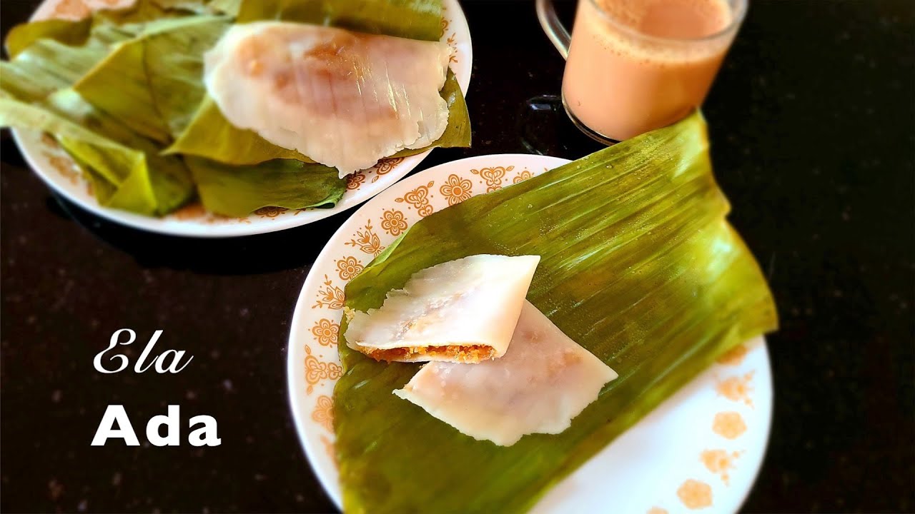 Ela Ada recipe || Ila Ada || Ilayappam || A Traditional Kerala Delicacy ...