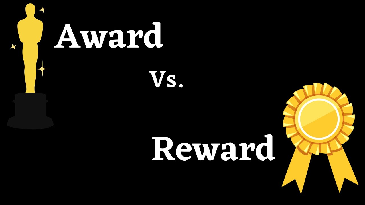 Reward Vs Award Award Reward YouTube reward-vs-award-award-reward-youtube
