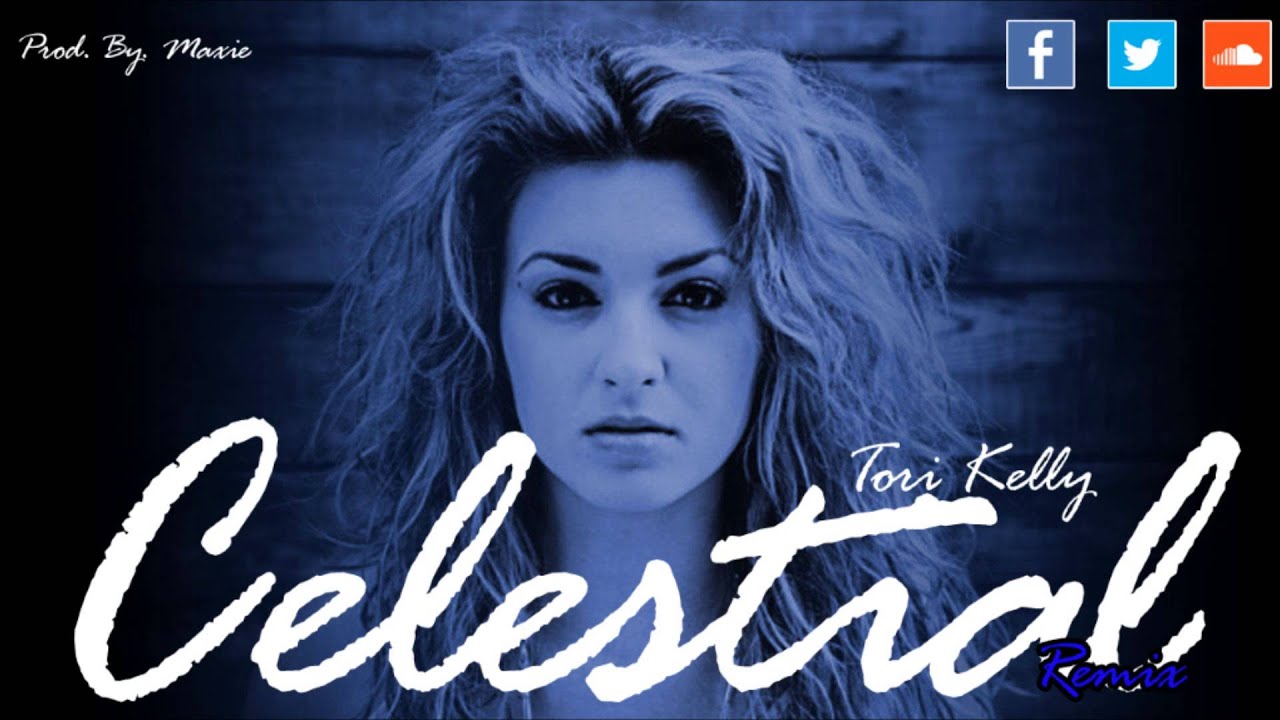 Tori Kelly - Celestial Remix | Prod. By Maxie - YouTube