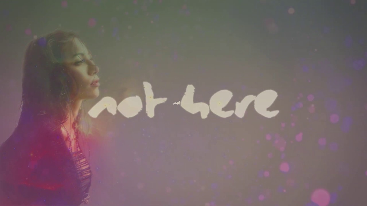 Chantelle Barry - Not Here - LYRIC VIDEO - YouTube
