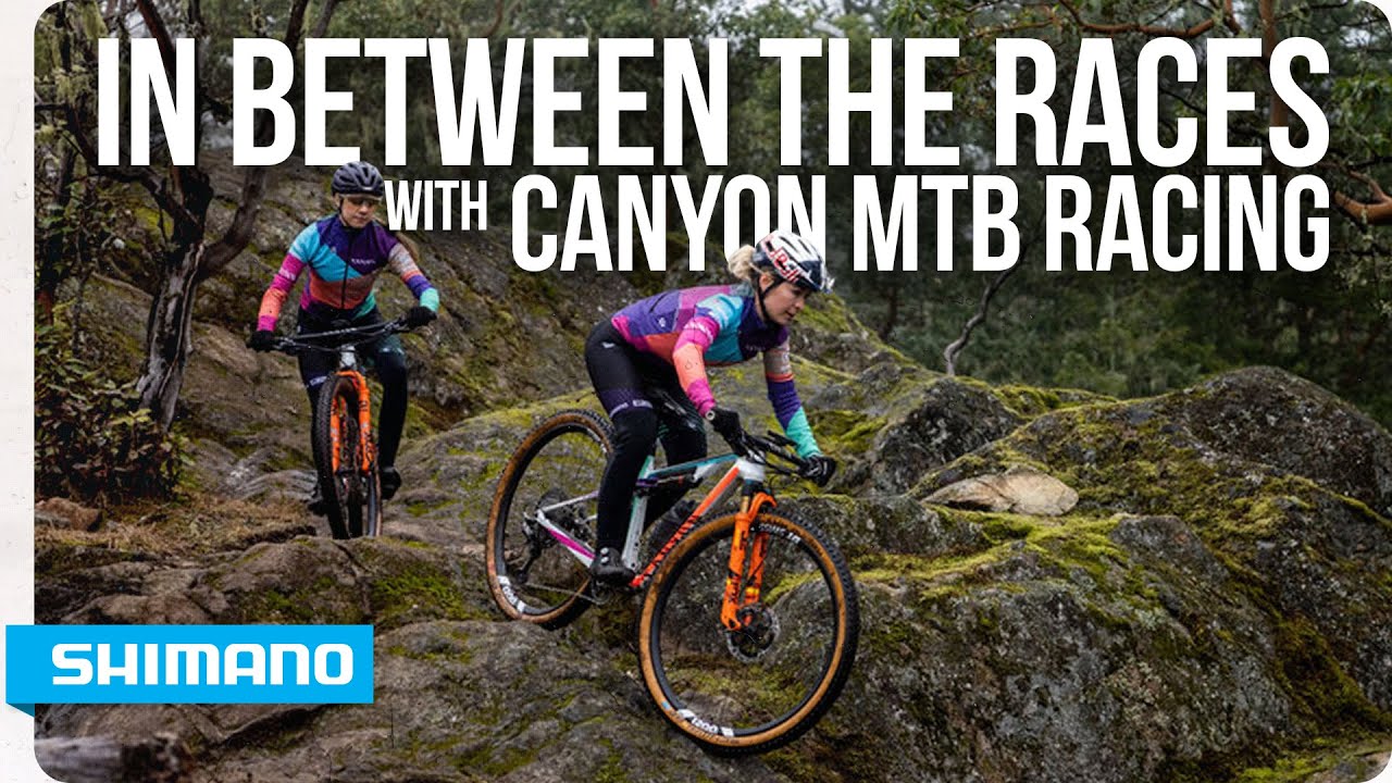 In Between The Races with Canyon MTB Racing Team | SHIMANO - YouTube