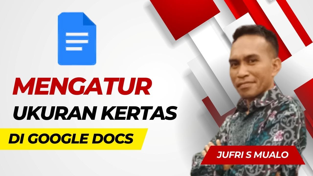 Mengatur Ukuran Kertas di Google Docs|Panduan Praktis untuk Pemula - YouTube