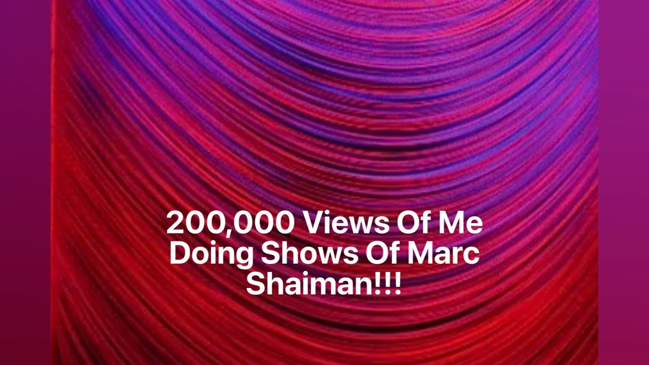 200,000 Views Of Me Doing Shows Of Marc Shaiman!!! - YouTube
