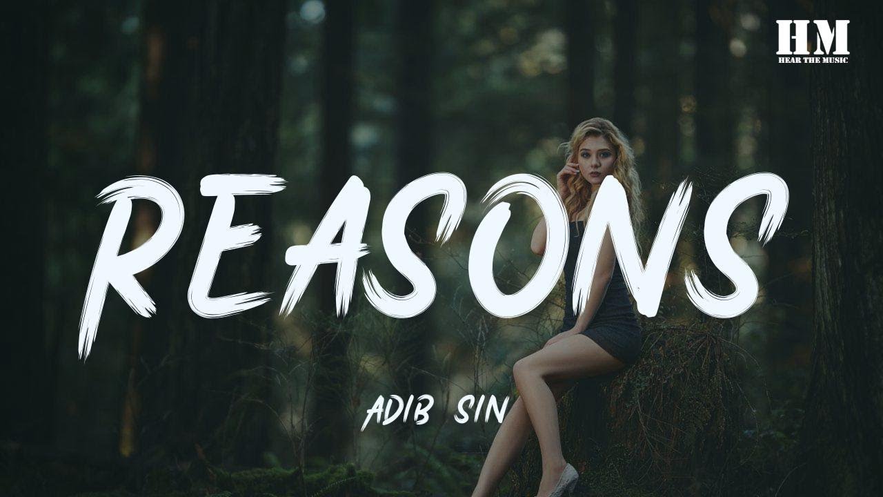 Adib/Sin - Reasons [lyric] - YouTube