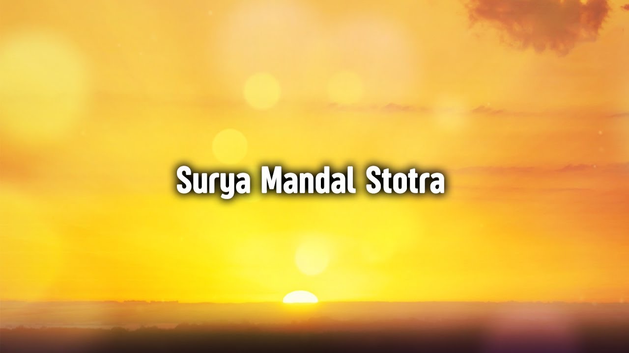 Surya Mandal Stotra | Pandit Sanjeev Abhyankar | Vaijayanti Limaye ...