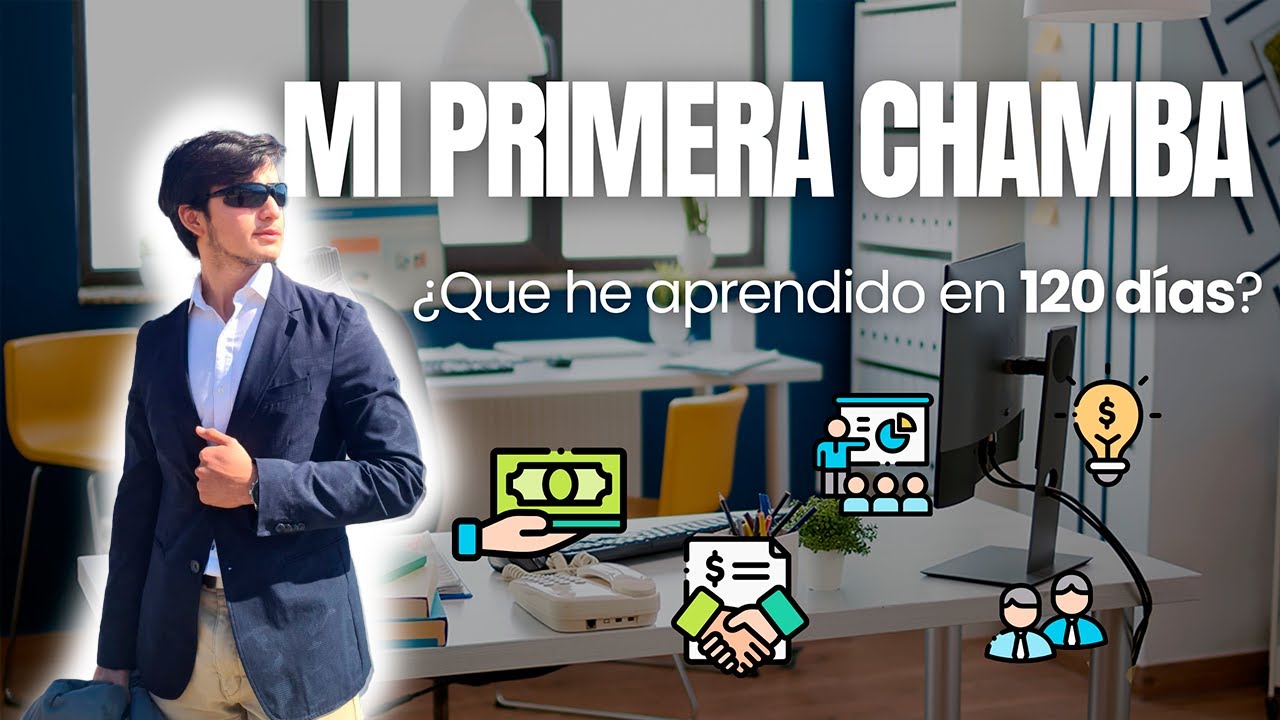 Conseguí Mi Primera Chamba, esto es lo que he aprendido... - YouTube