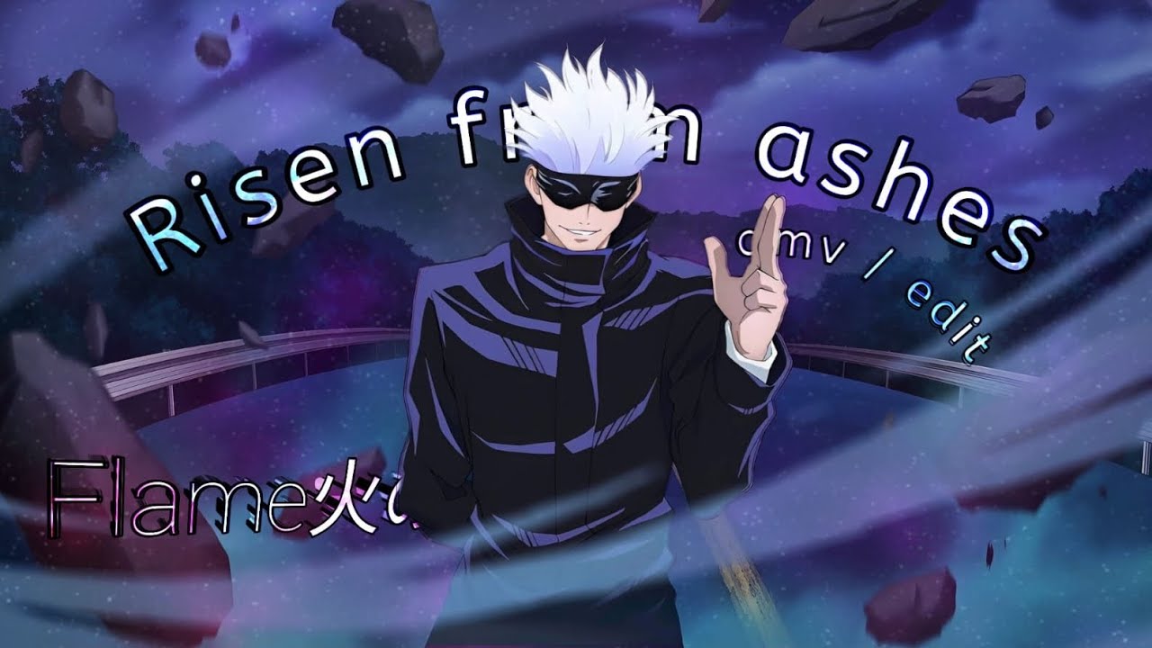 Risen from ashes - Gojo satoru x Jujutsu kaisen amv / edit - YouTube