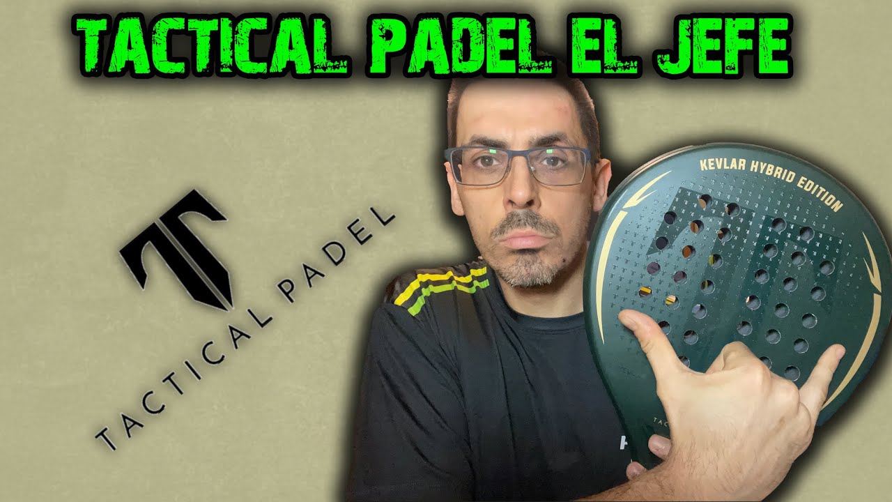 Tactical Padel El Jefe: controllo oversize - YouTube