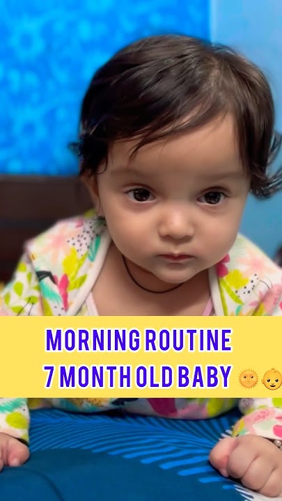 Realistic MORNING ROUTINE of My 7 Month Old Baby 👶 #shorts #baby # ...
