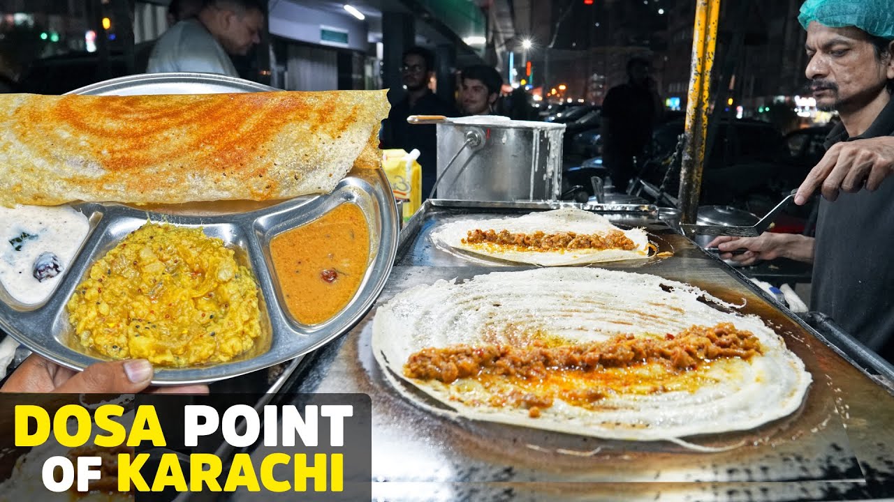 Most Famous Dosa of Karachi | Masala, Chicken & Qeema Dosa | Dosa Point ...