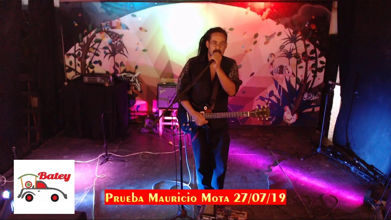 Prueba Mauricio Mota 27/07/19 - YouTube