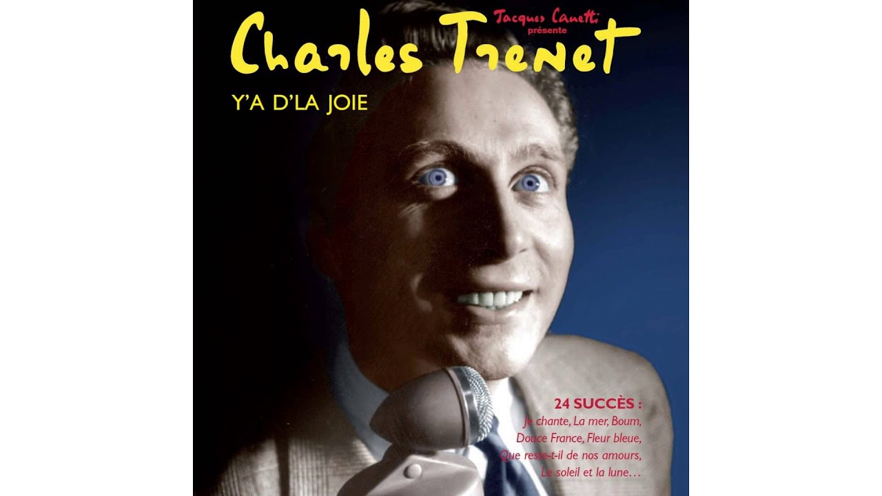 Charles Trenet - Je chante - YouTube