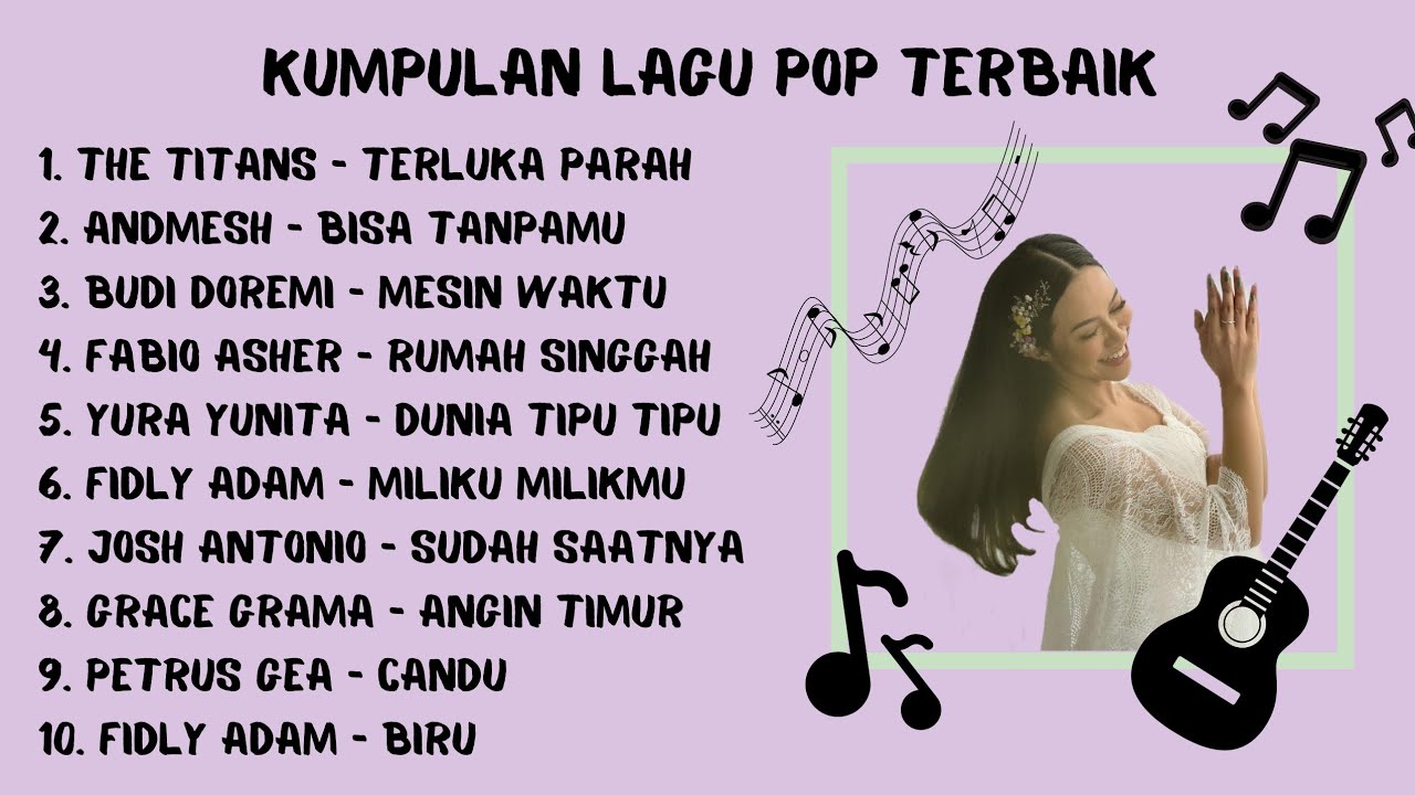 Kumpulan Lagu Pop Terbaik - top lagu pop Indonesia terbaik - YouTube