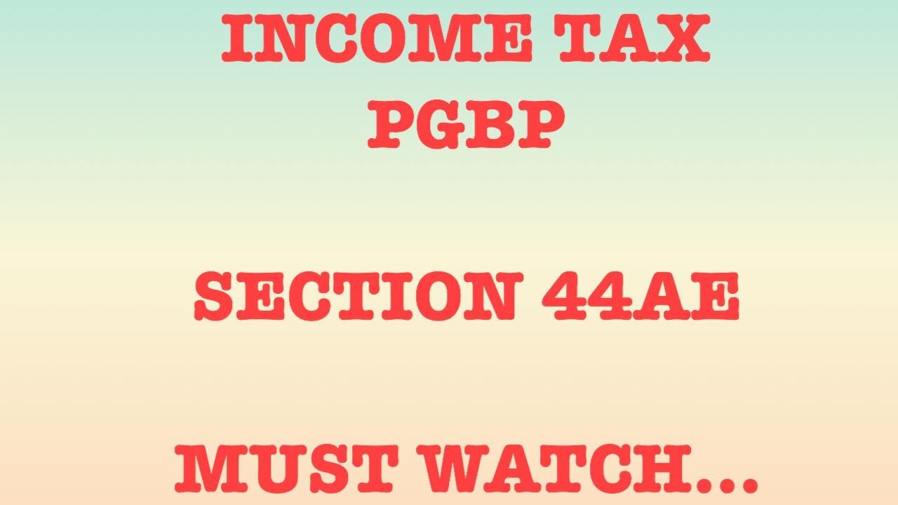 PGBP(SECTION 44AE) 2020 - YouTube