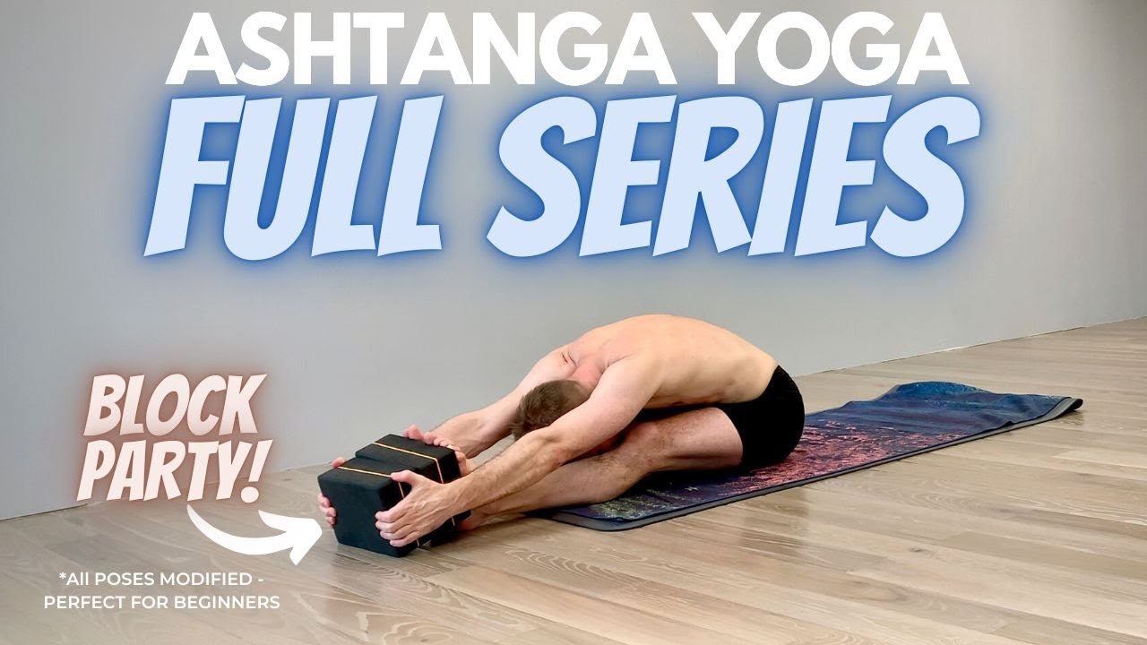 Ashtanga Yoga : Full Primary Series Modified - AKA Block Party! - YouTube