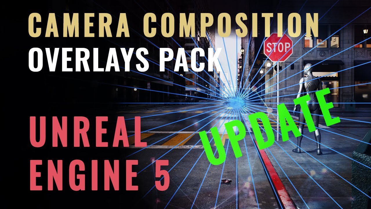 UPDATE: Camera Composition Overlays Pack for Unreal Engine 5 - YouTube