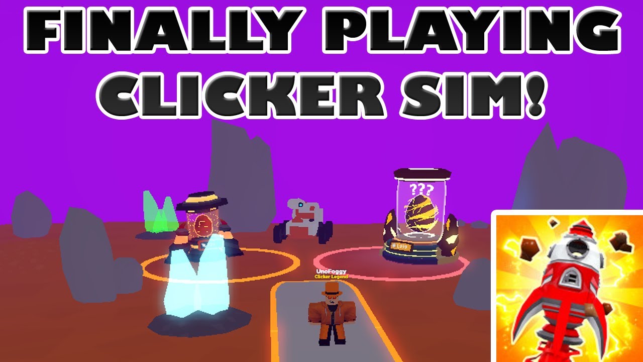 I FINALLY PLAYED CLICKER SIM - Roblox Clicker Simulator - YouTube