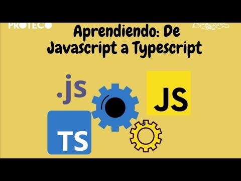 Aprendiendo - De Javascript a Typescript - YouTube