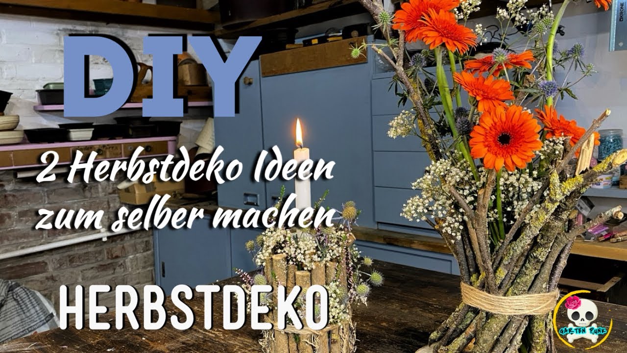 DIY - 2 HERBSTDEKO IDEEN - HERBSTDEKO einfach selber machen - YouTube