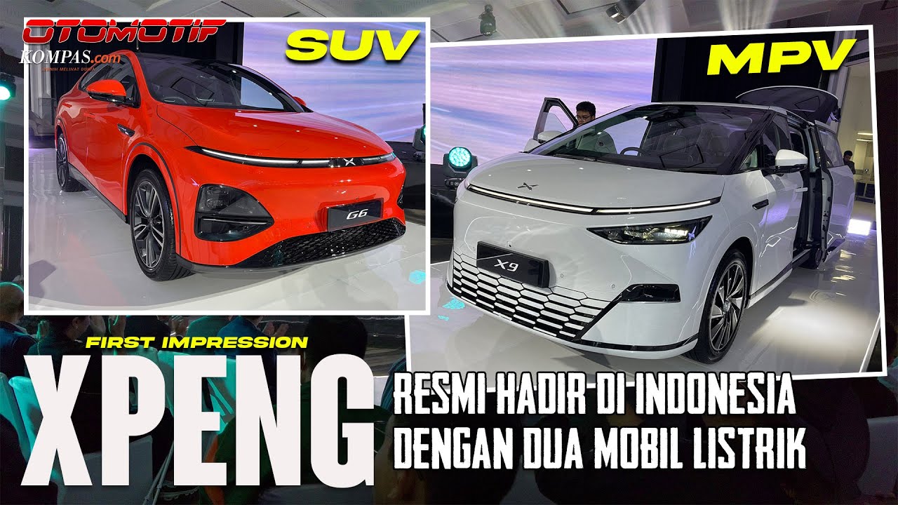 Impresi Singkat Mobil Listrik Xpeng G6 & X9 | FIRST IMPRESSION - YouTube