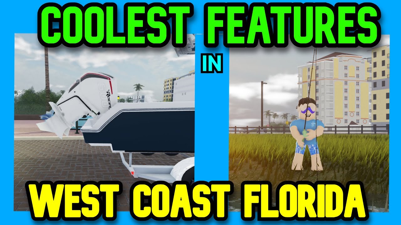 COOLEST FEATURES! in West Coast Florida Roblox - YouTube