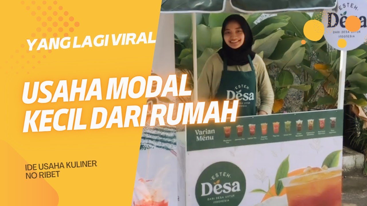 IDE USAHA MODAL KECIL DARI RUMAH | ES TEH DESA - YouTube